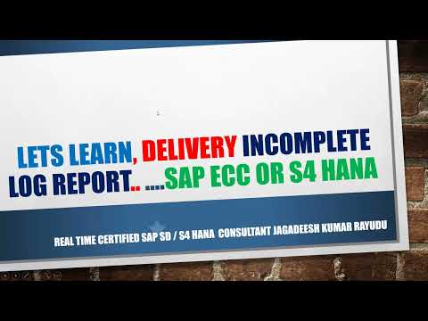 Lets learn, Delivery incomplete log report … sap SD ecc or s4 hana