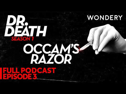 Episode 3: Occam's Razor | Dr Death Season 1 | Dr. Duntsch | Full Episode