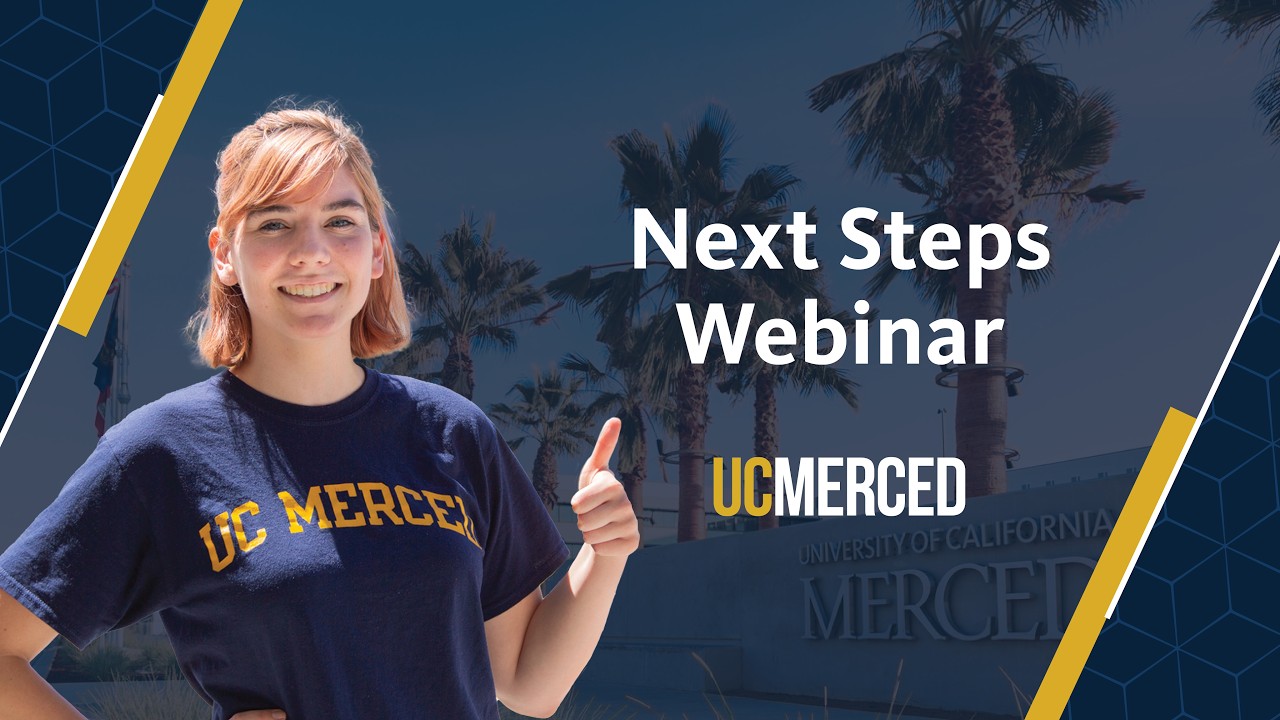 Next Steps Webinar | UC Merced