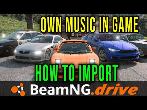 STEREO SYSTEM - OWN MUSIC IN GAME - HOW TO INSTALL AND IMPORT MUSIC - BeamNG Drive
