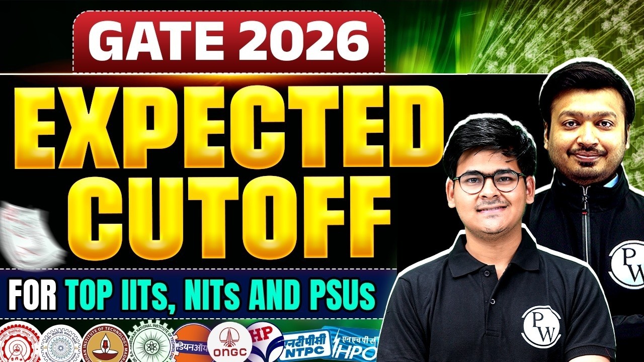 GATE 2026 Expected Cut-off For Top IIT, NIT And PSUs