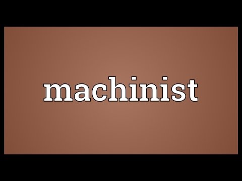 Machinist Meaning