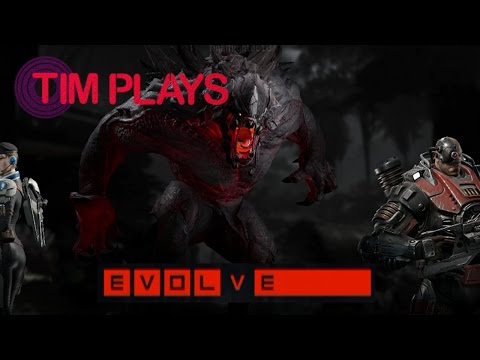 Tim Plays! Evolve Open Beta