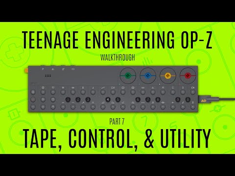 Teenage Engineering OP-Z Walkthrough (Tape, Control, and Utility Tracks)