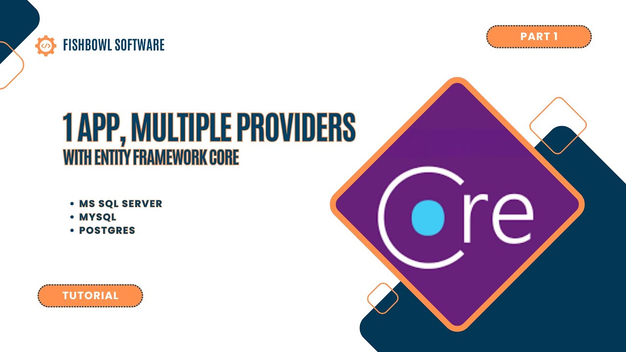 How to Setup Entity Framework Core for Multiple Databases (SQL Server, MySQL, PostgreSQL)