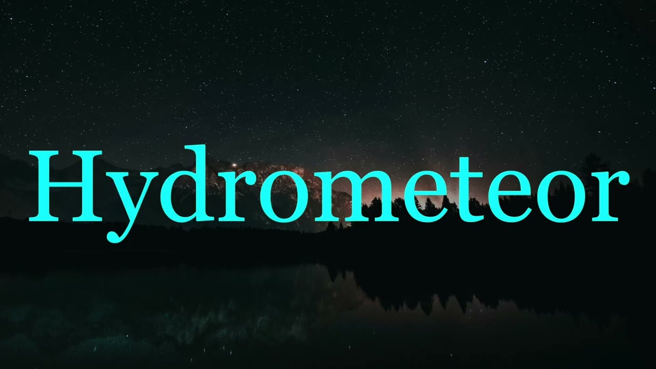 Hydrometeor Defined