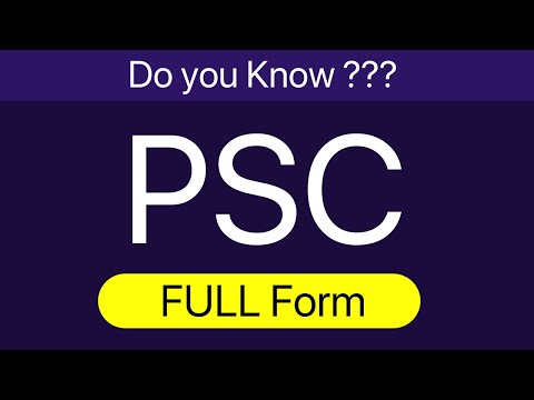 PSC Full Form | What is full form of PSC | Do you know full form of PSC
