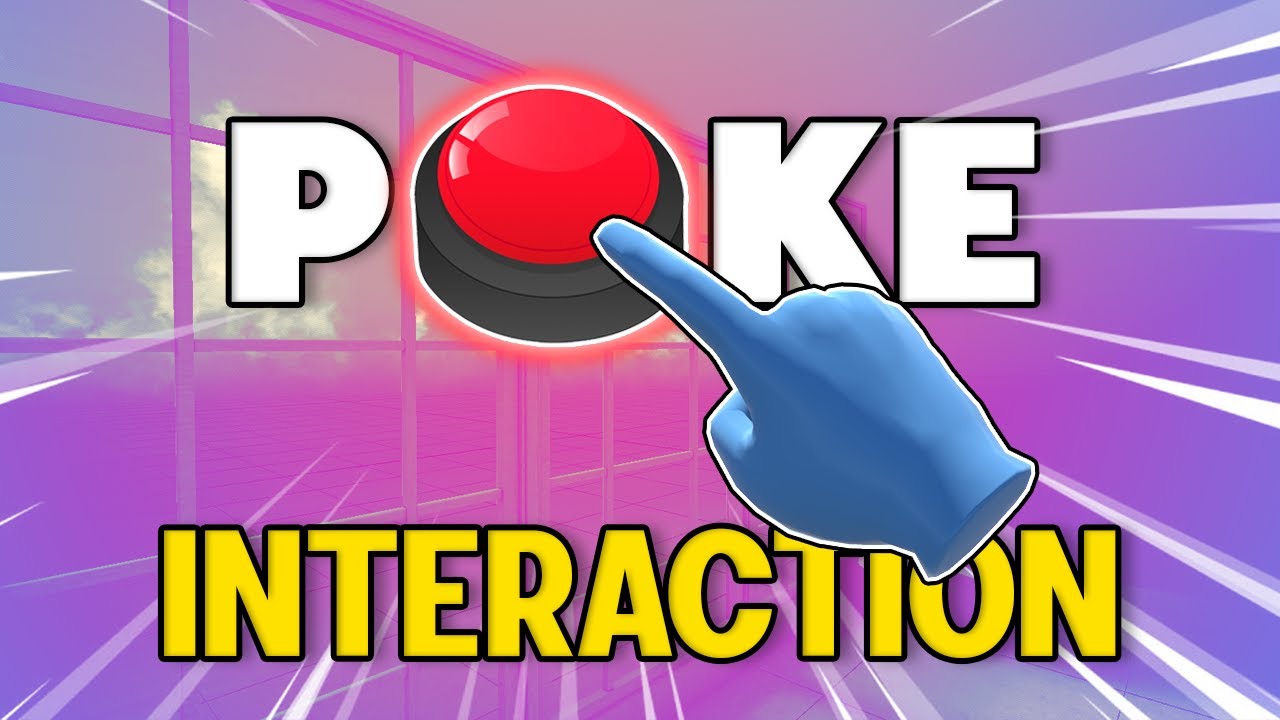 Poke Interaction with Unity XR Toolkit