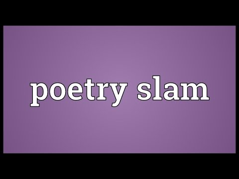Poetry slam Meaning