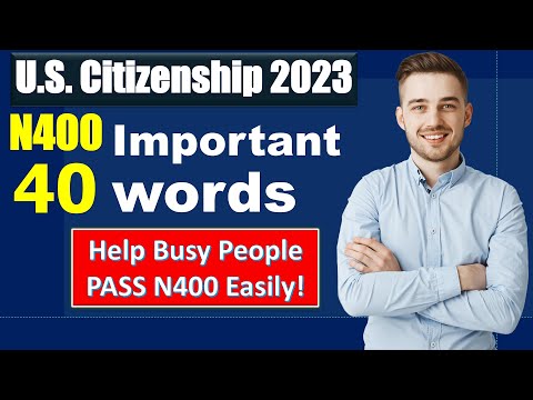 40 Important Vocabulary Definitions (Easy to learn) for U.S. Citizenship Interview test 2023