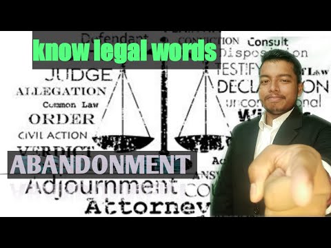 ABANDONMENT ft know legal words