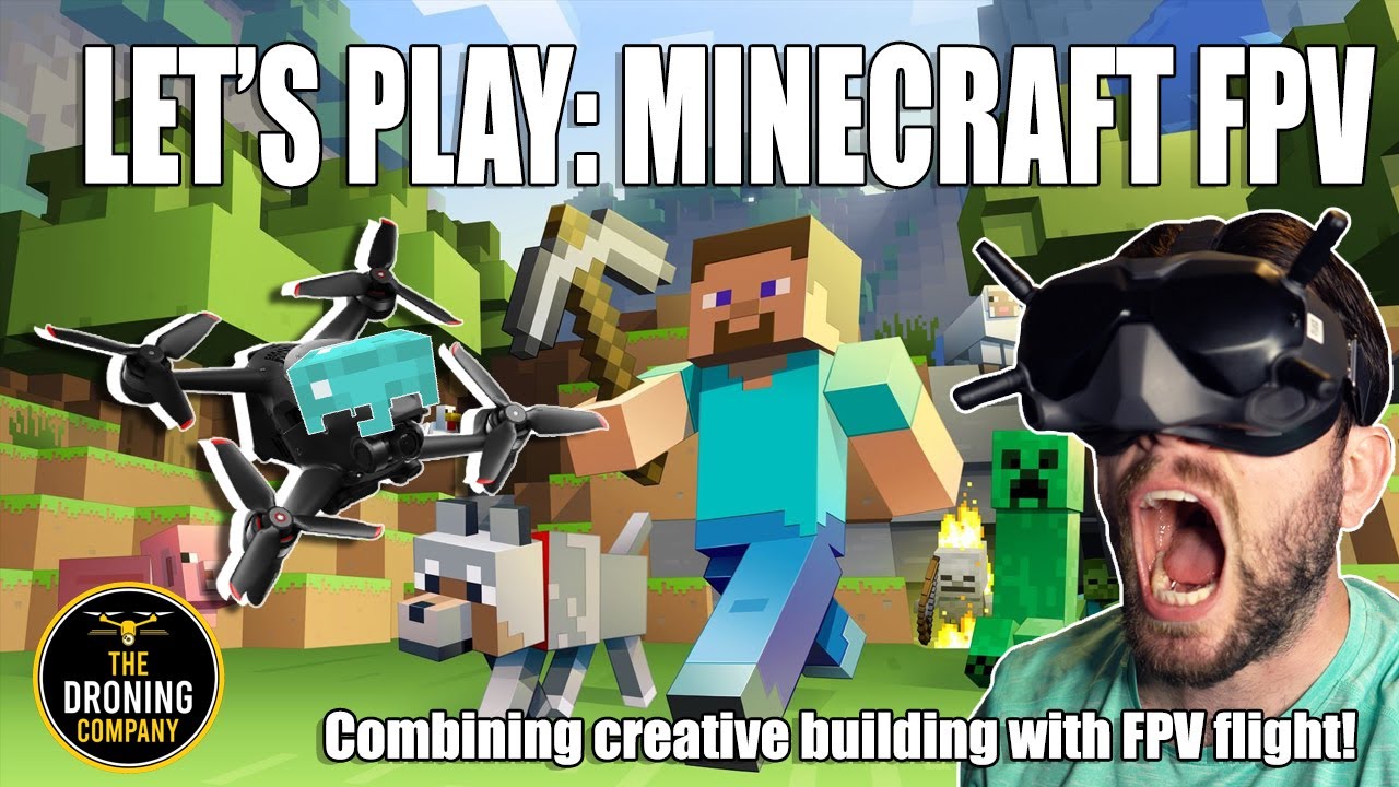 LET'S PLAY: MINECRAFT FPV | An FPV Drone Simulator Mod