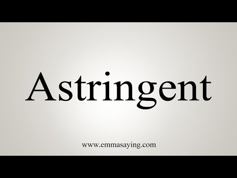 How To Say Astringent