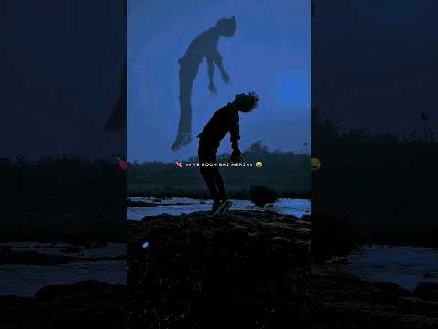 😔ye rooh bhi meri sad song [slowed+reverb]😣🥀MS__status__1M #sad #sadsong #viral #shorts #moodoff😞🥺