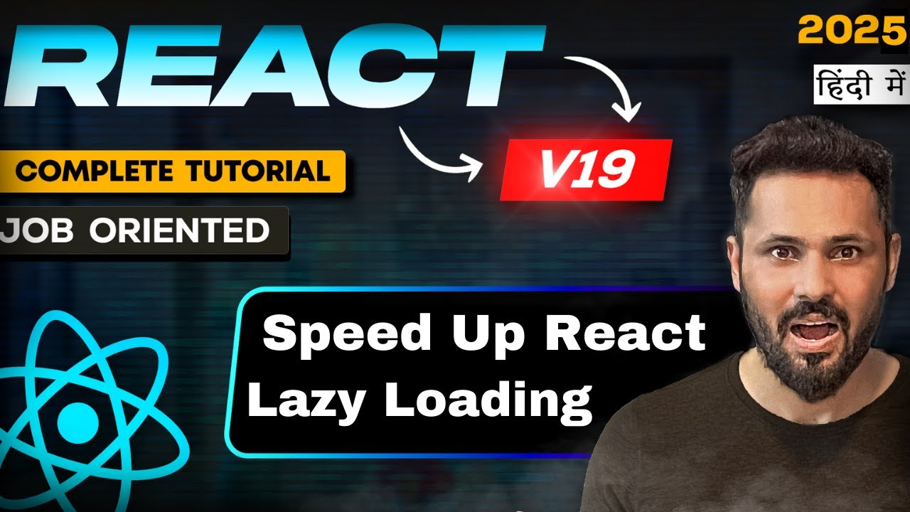 React 19 Tutorial in Hindi #67 Lazy Loading: Boost Performance!