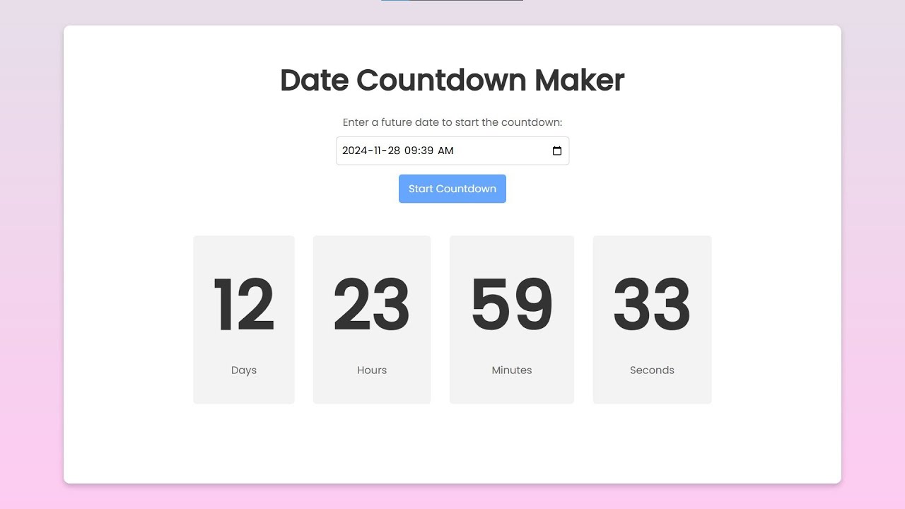 Date Countdown Maker Using HTML, CSS and JavaScript with Source Code