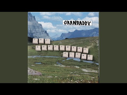 Grandaddy - Moe Bandy Mountaineers Lyrics Meaning | Lyreka