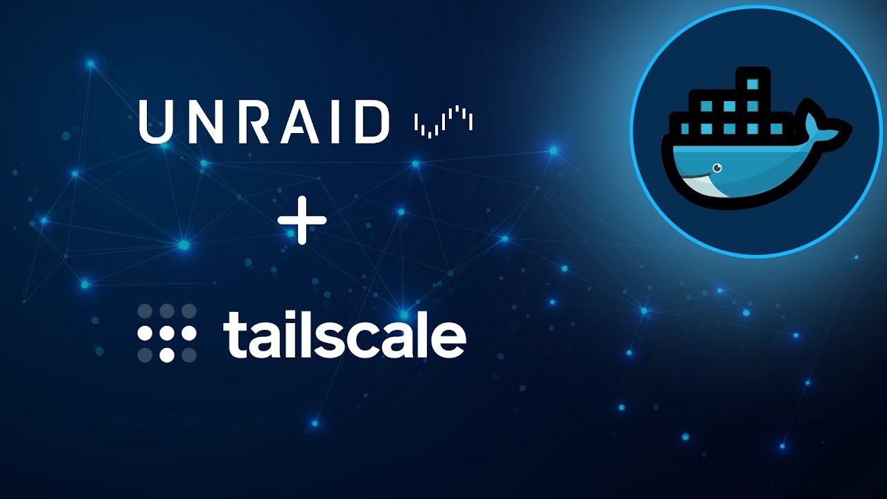 Tailscale + Docker on Unraid