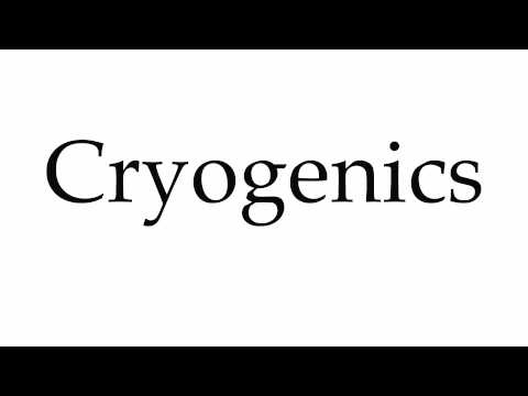 How to Pronounce Cryogenics