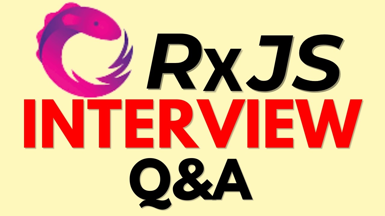 RxJS Interview Questions and Answers for Beginners and Experts!