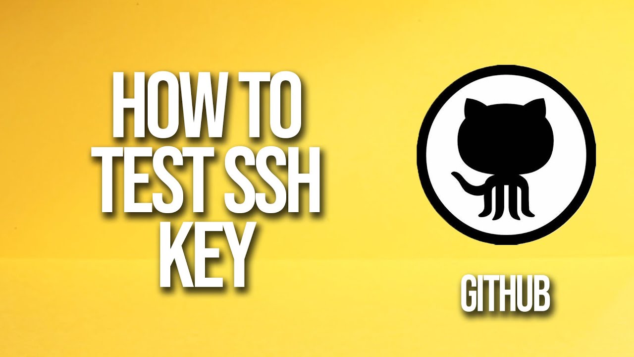 How To Test Ssh Key GitHub Tutorial