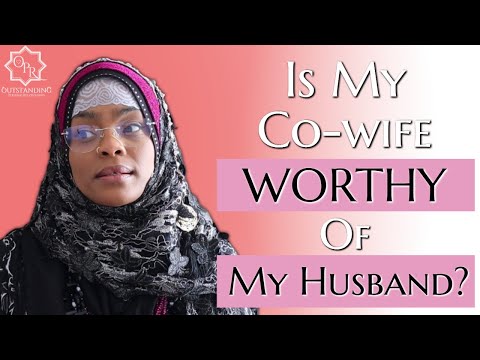 Is My Co-wife WORTHY Of My Husband?