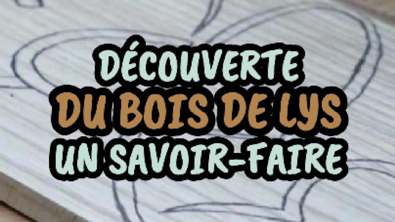 Bois de lys PRÉSENTATION