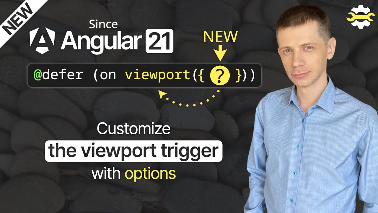 New in Angular 21: Customize the viewport trigger with options for IntersectionObserver