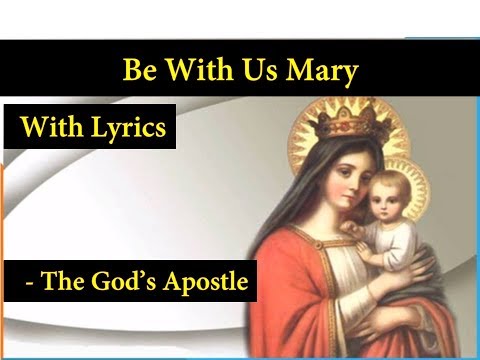Be With Us Mary Along The Way - Karaoke