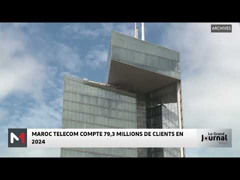 Maroc Telecom compte 79,3 millions de clients en 2024