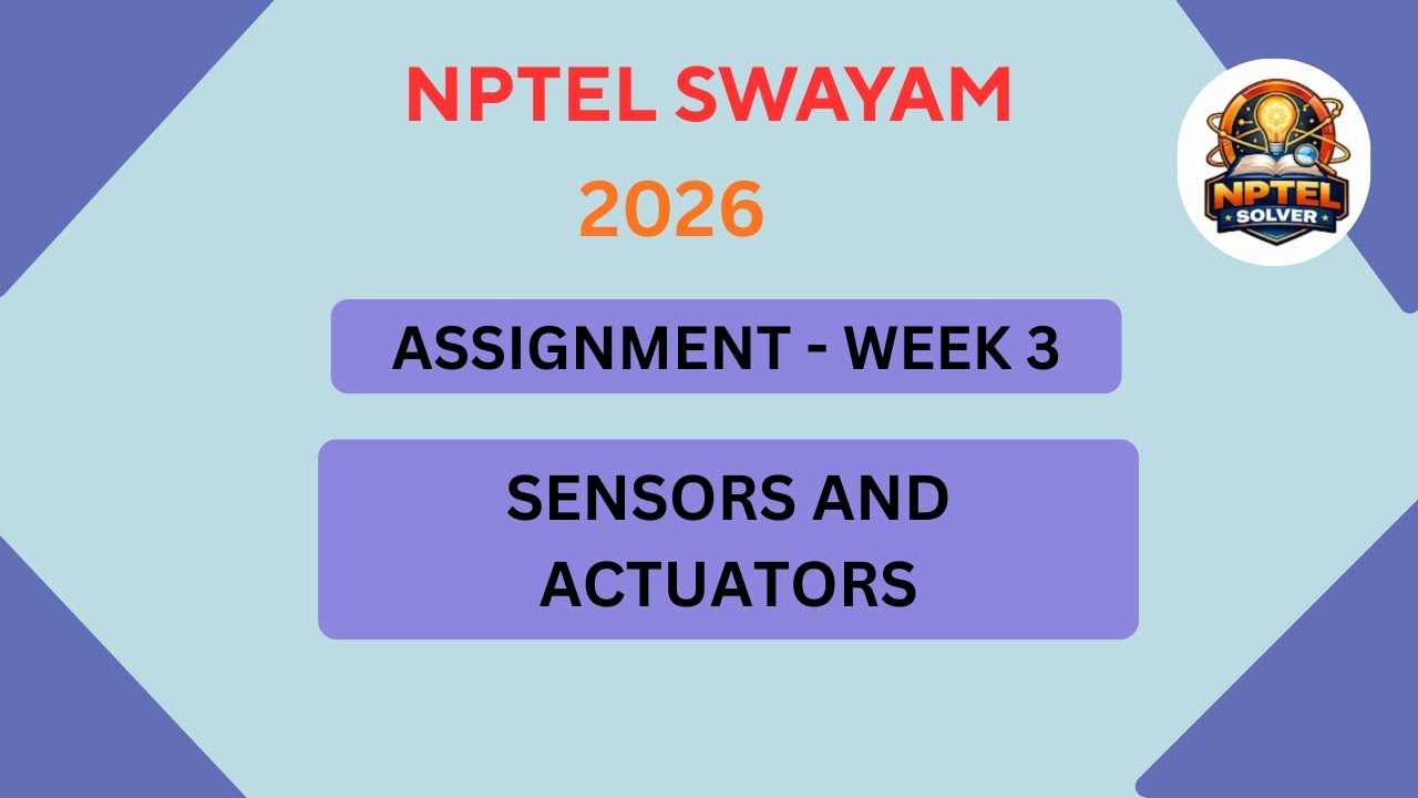 NPTEL Sensors and actuators ASSIGNMENT 3 Solutions | Week 3 JAN 2026 #nptel#swayamsolver