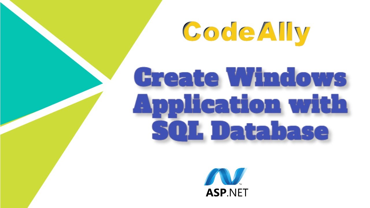 Create Windows Form application and SQL Database