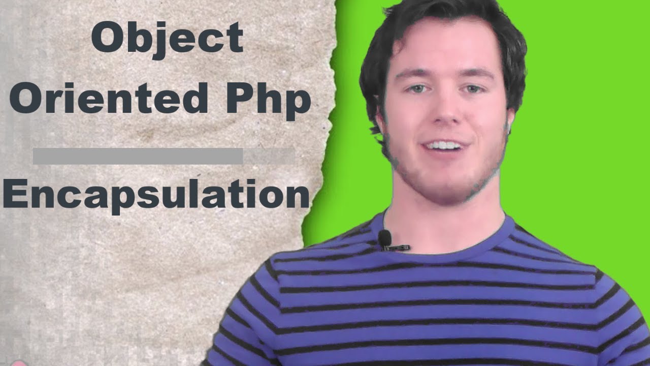 Php Encapsulation (Object Oriented Php 2021)