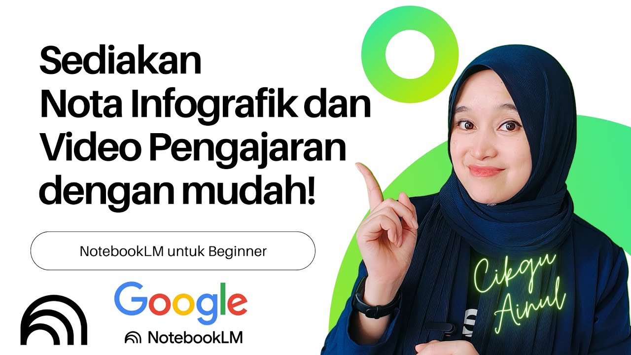 NotebookLM untuk Beginner! Mudahnya Bina Nota Infografik & Video Pengajaran