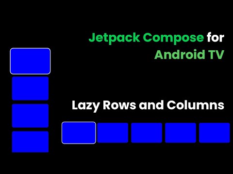 Jetpack Compose for Android TV: Lazy Row and Column