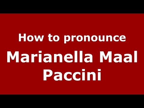How to pronounce Marianella Maal Paccini (Colombian Spanish/Colombia) - PronounceNames.com