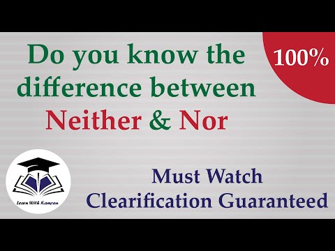 Do you know the difference between Neither and Nor | neither and nor in urdu | meaning of nor |