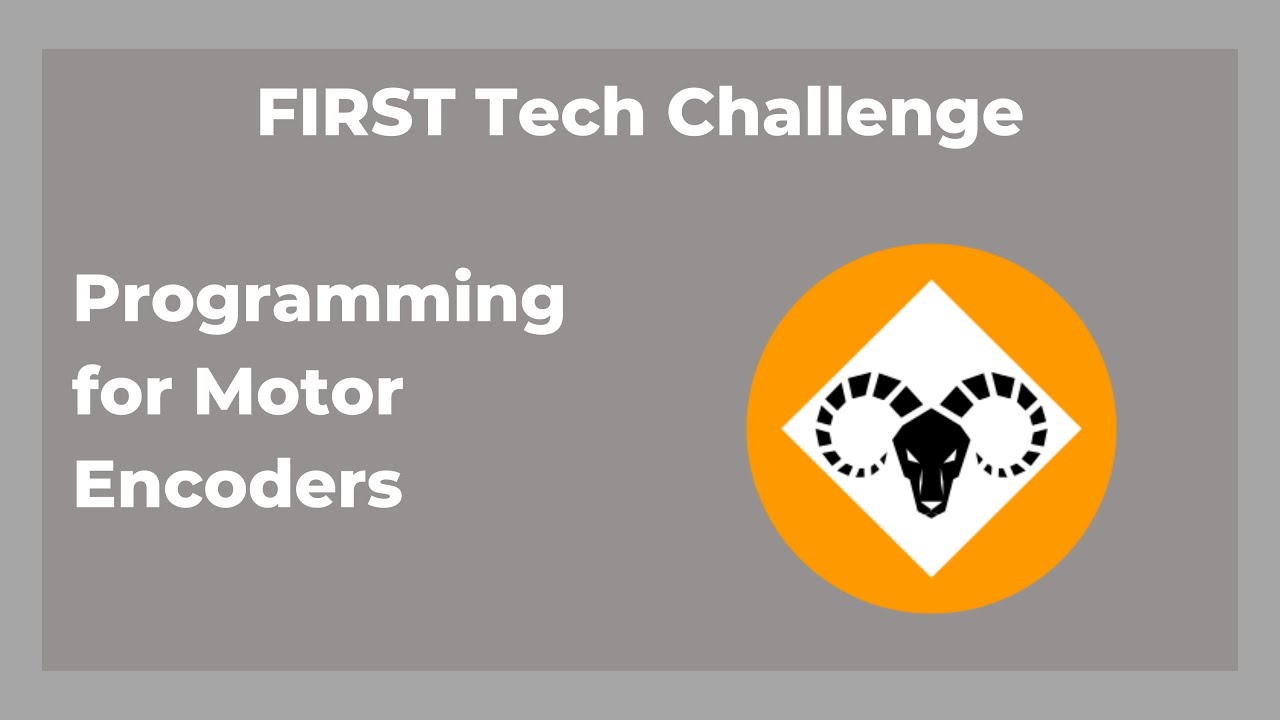 FTC Introductory Programming for Motor Encoders