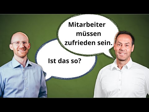 Mitarbeiterzufriedenheit - wie kann ich die Zufriedenheit meiner Mitarbeiter steigern?