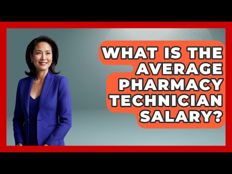 What Is The Average Pharmacy Technician Salary? - Learn As An Adult