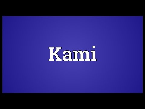 Kami Meaning
