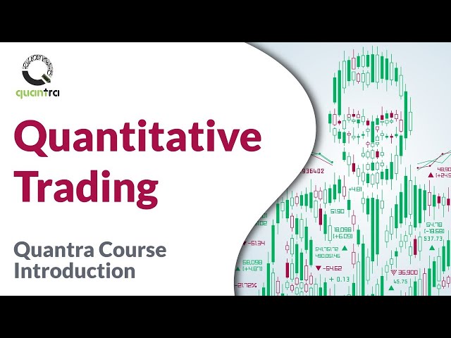Course on Quantitative Trading Strategies and Models Course on Quantitative Trading Strategies and Models