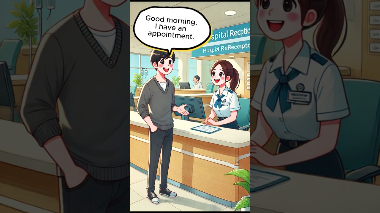 🏥 Talking to a Receptionist – English Conversation About a Doctor’s Appointment 🗓️