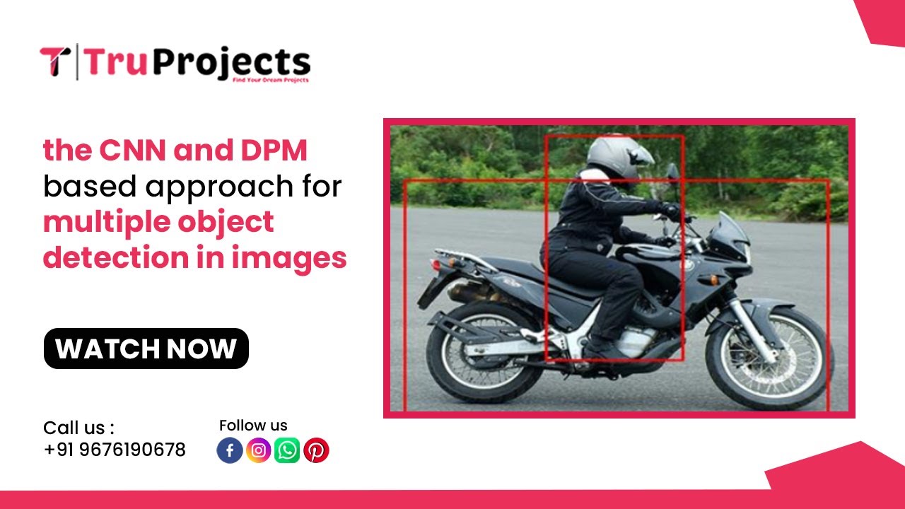 the CNN and DPM based approach for multiple object detection in images