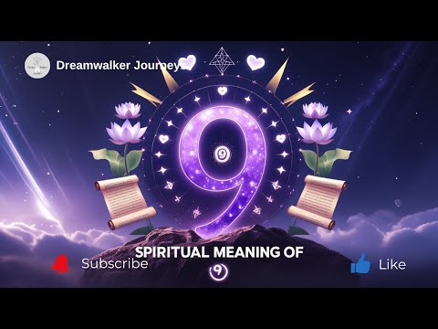 Spiritual Meaning of the Number 9 | Completion, Awakening & Divine Purpose