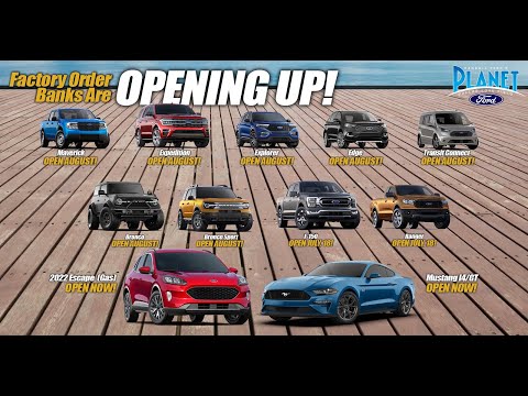 2022 Ford Factory Order Banks Opening Up! | Priority Scheduling! | Ford Dealer in Dallas, TX