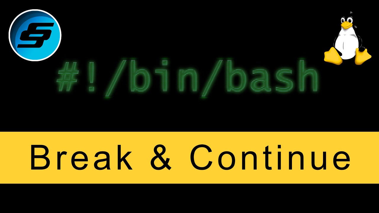 Break and Continue - Bash Scripting