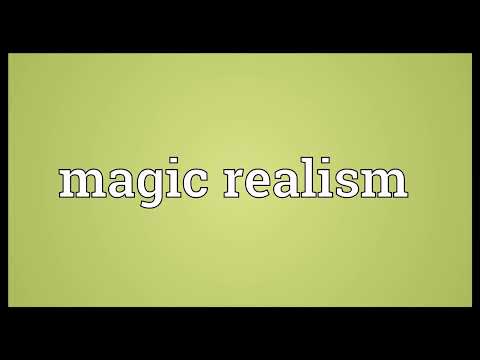Magic realism Meaning