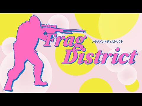 Steam Community :: Video :: CS:GO - Frag District