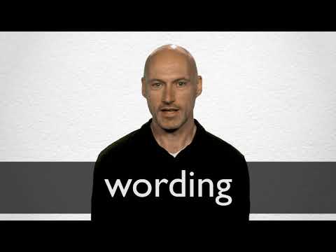 WORDING definition and meaning | Collins English Dictionary